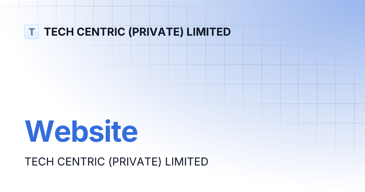 Website | TECH CENTRIC (PRIVATE) LIMITED